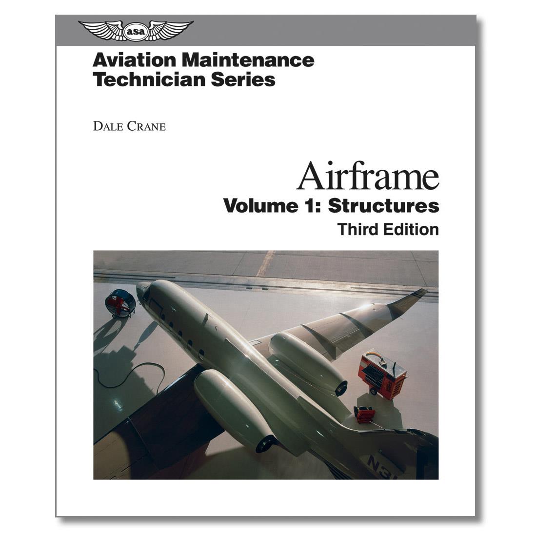 ASA Aviation Maintenance Technician Series - Airframe Structures ...